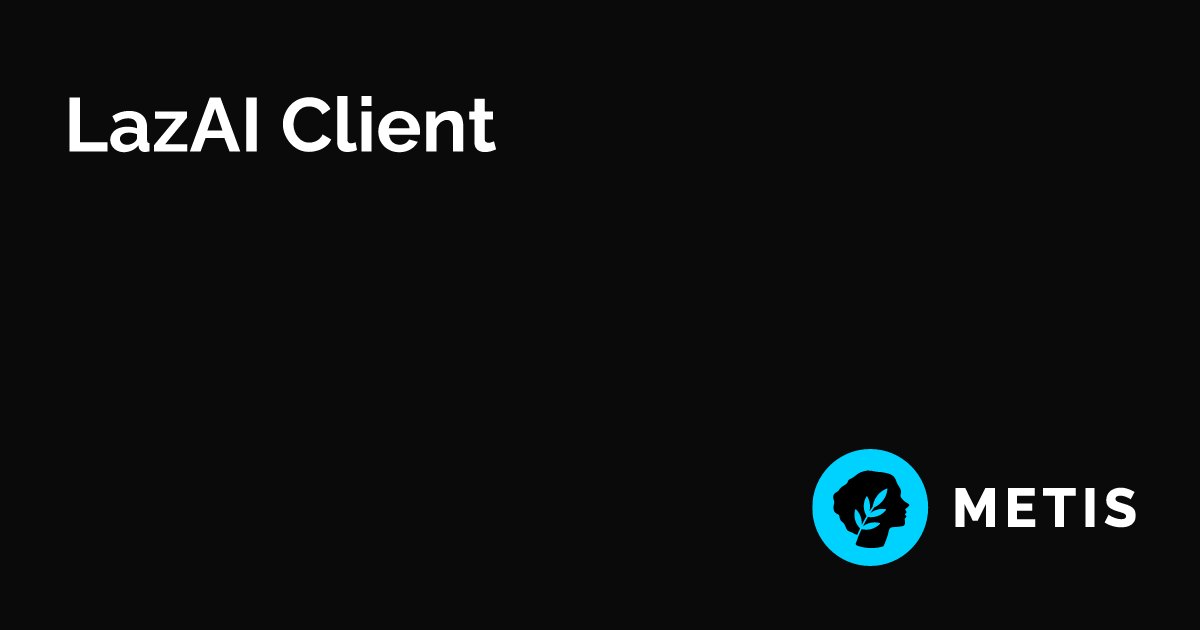 LazAI Client | Metis Docs